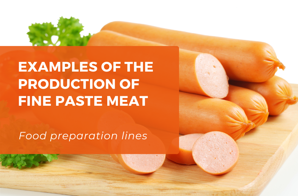 Examples of the production of fine paste meat